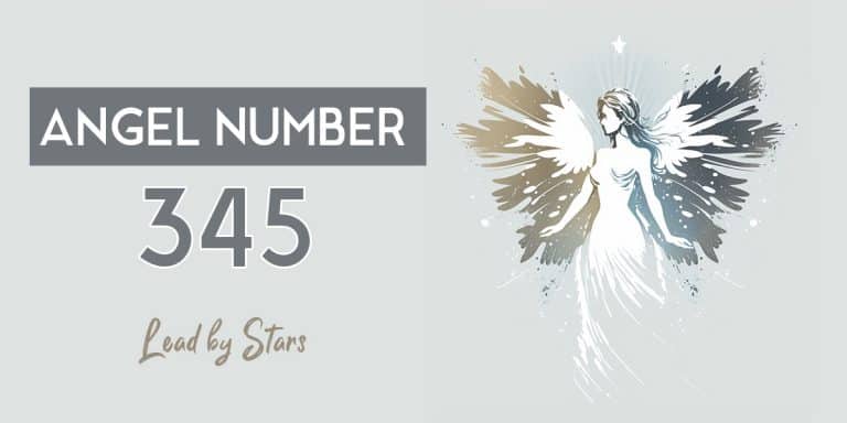 345 Angel Number: Meaning & What To Do If You See It | LeadByStars