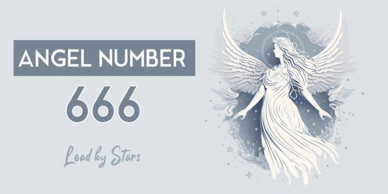 666 Angel Number: Meaning and Symbolism | LeadByStars