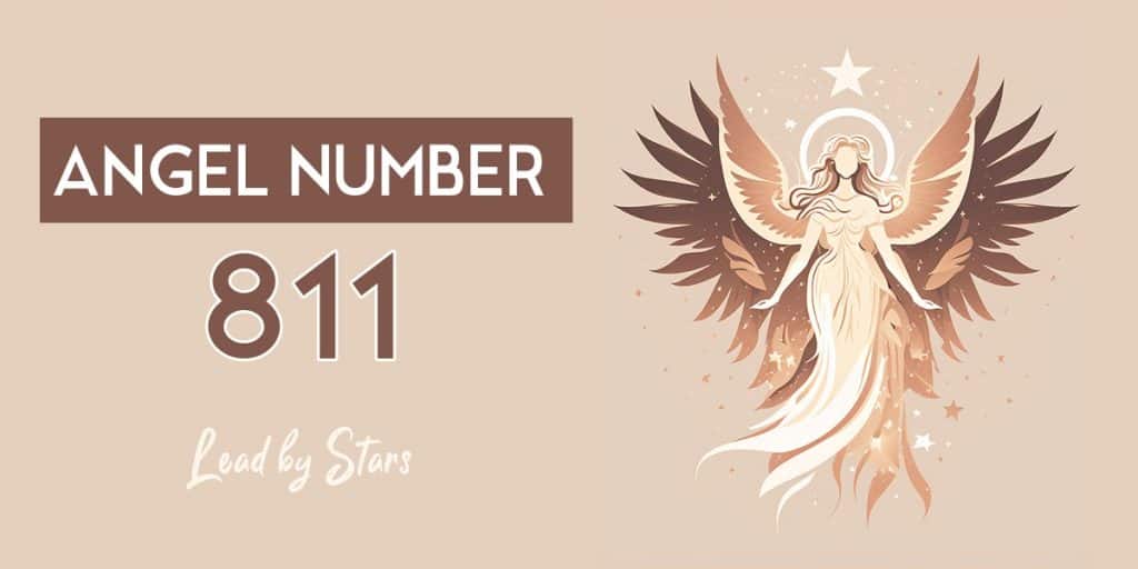 Angel Number 811: Meaning in Love, Life & More | LeadByStars