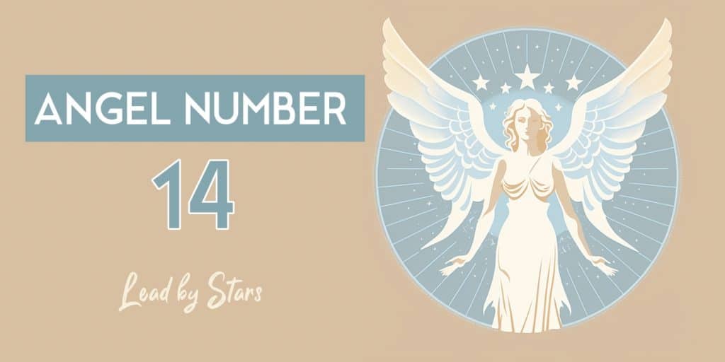 14 Angel Number: What Does It Mean? | LeadByStars