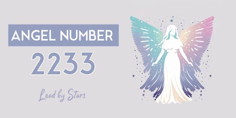 2233 Angel Number: Meaning For Love, Life & More | LeadByStars