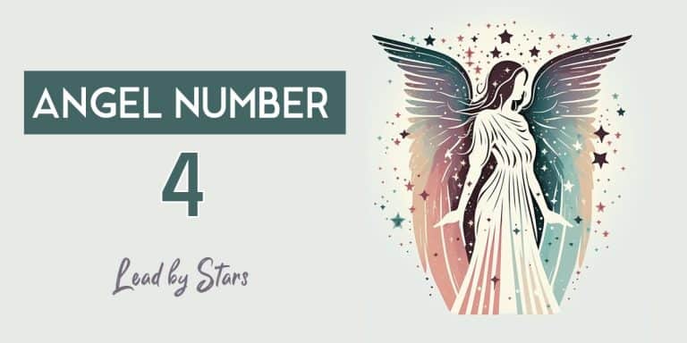 Angel Number 4: Meaning in Love, Life & More | LeadByStars
