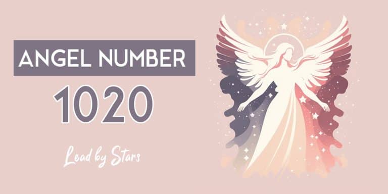 1020 Angel Number: Everything You Need to Know | LeadByStars