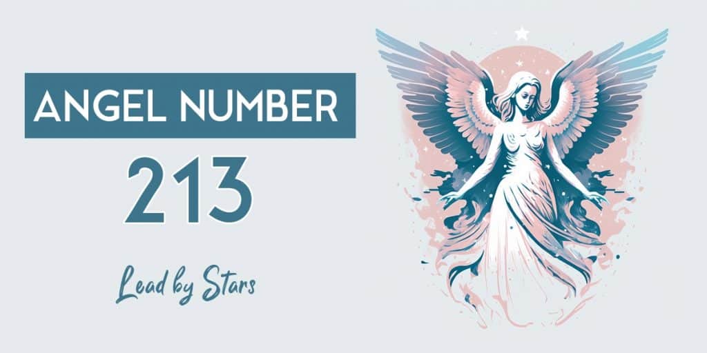 Angel Number 213: What It Means for You | LeadByStars