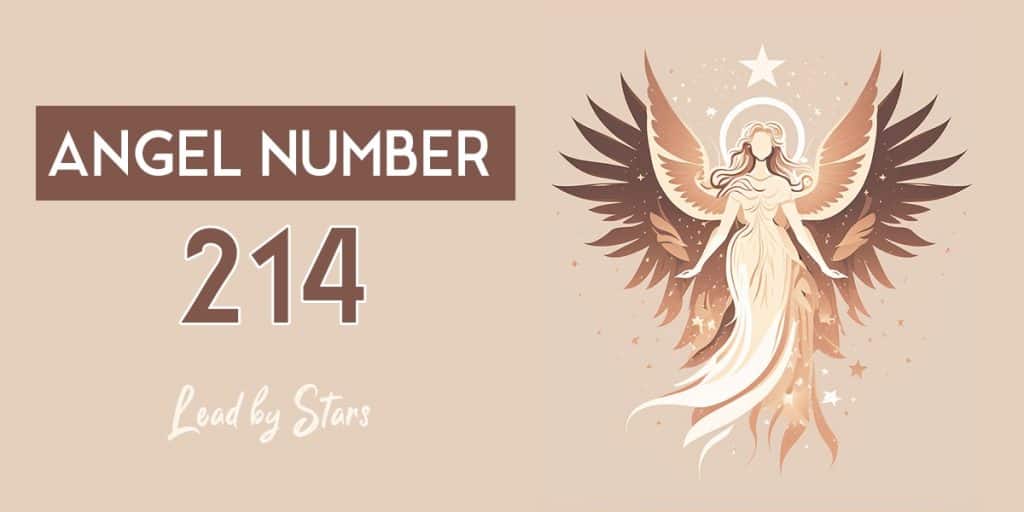 Angel Number 214: What It Means for You | LeadByStars