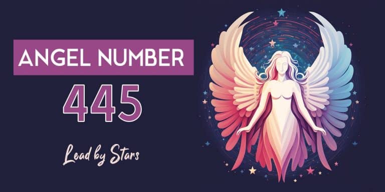 445 Angel Number: What Does It Mean? | LeadByStars