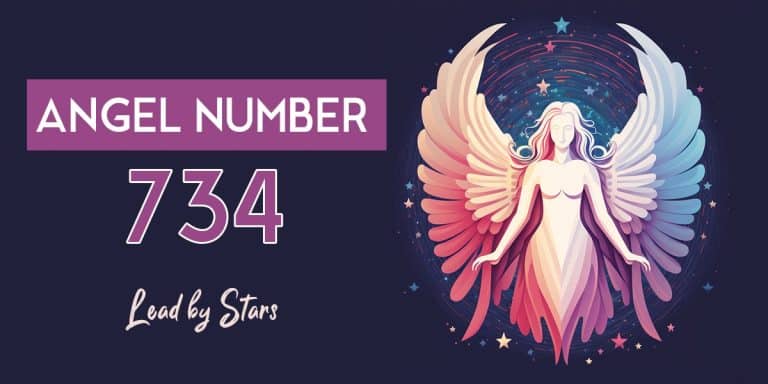 Angel Number 734: Its Symbolism & Meanings | LeadByStars