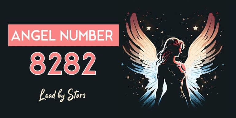 Angel Number 8282 Meaning & Symbolism | LeadByStars
