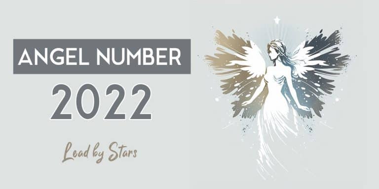 Angel Number 2022: Meaning and Significance | LeadByStars