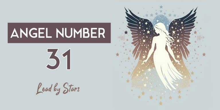 31 Angel Number: Meaning & What To Do If You See It | LeadByStars
