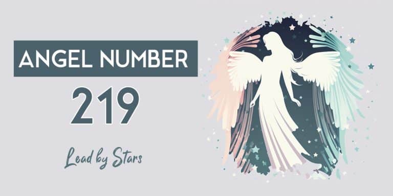 219 Angel Number Meaning: It's a Powerful Sign | LeadByStars