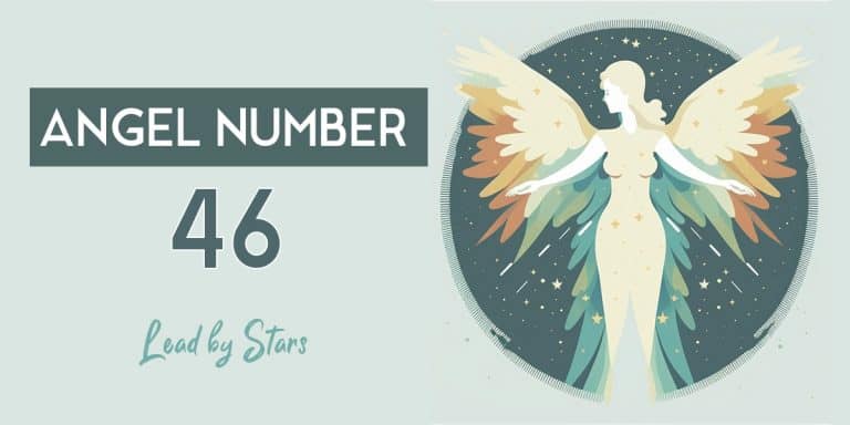 46 Angel Number Meaning - A Comprehensive Guide | LeadByStars