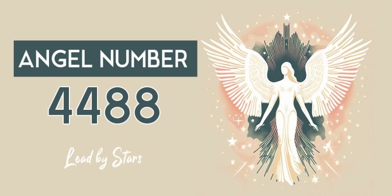 4488 Angel Number Meaning - A Comprehensive Guide | LeadByStars