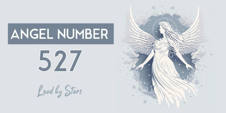 Angel Number 527: What It Means for You | LeadByStars